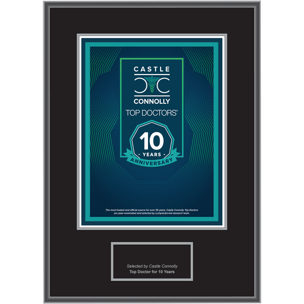 10 Year Anniversary - Top Doctors - Plaque – Castle Connolly - Top Doctors